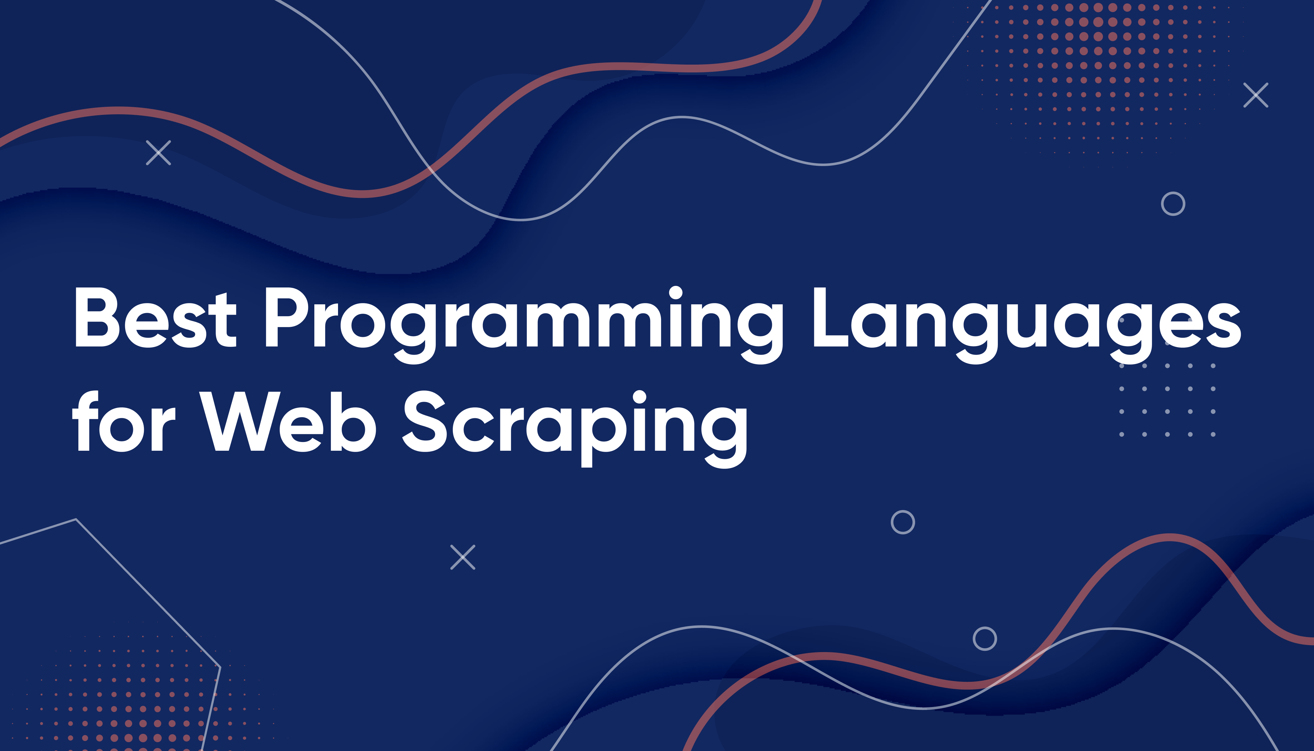 The Best Programming Languages for Web Scraping | HasData