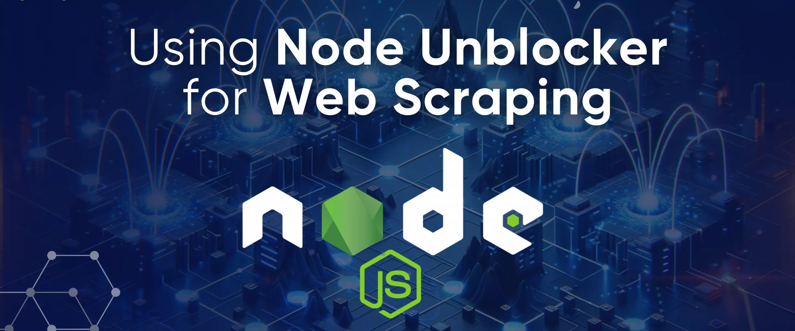 Node Unblocker for Web Scraping | HasData