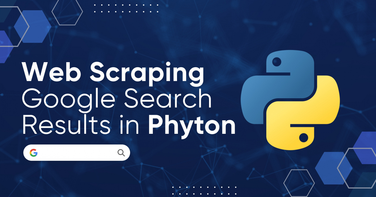 Web Scraping Google Search Results in Python | HasData