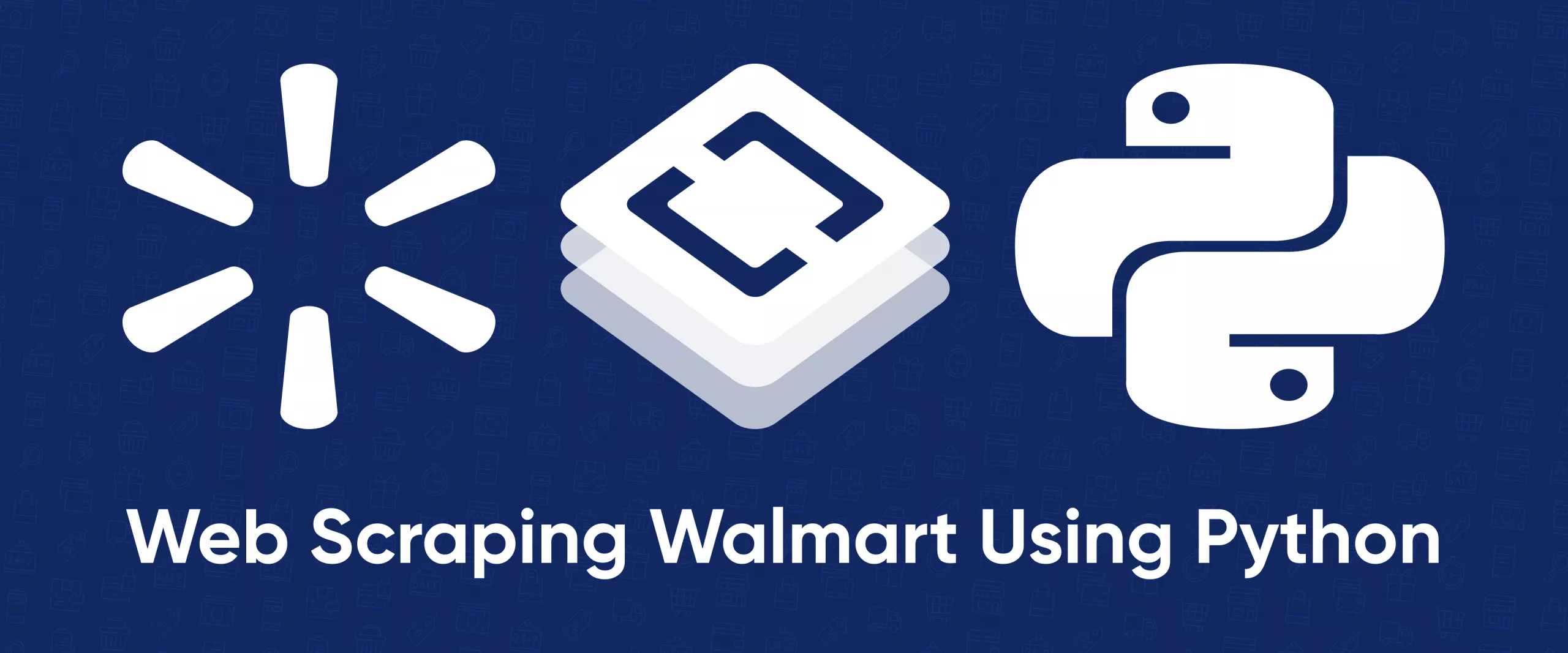 Web Scraping Walmart Using Python: A Step-by-Step Tutorial | HasData