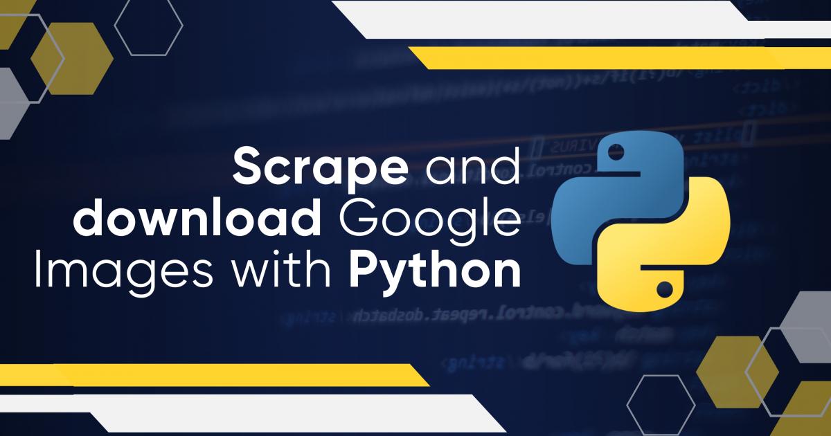 How to Scrape and Download Google Images: A Step-by-Step Guide | HasData
