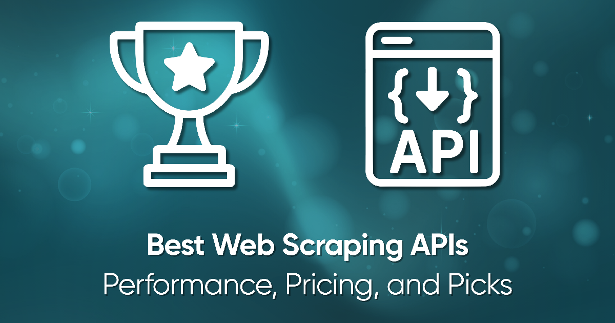Best Web Scraping APIs for 2025: Features, Speed, Price | HasData