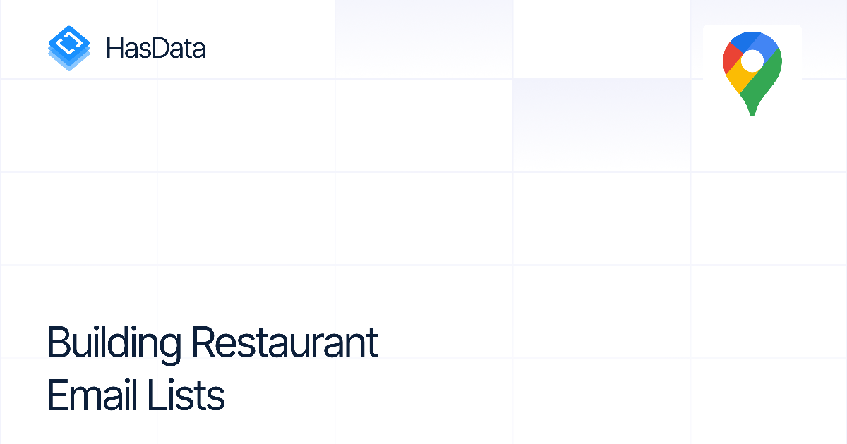 How to Build a Restaurant Email List for Lead Generation | HasData