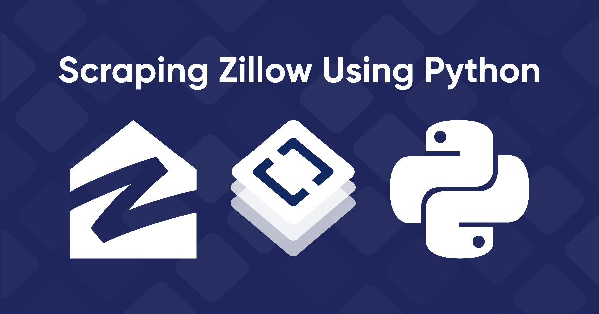 How to Scrape Data from Zillow Using Python | HasData