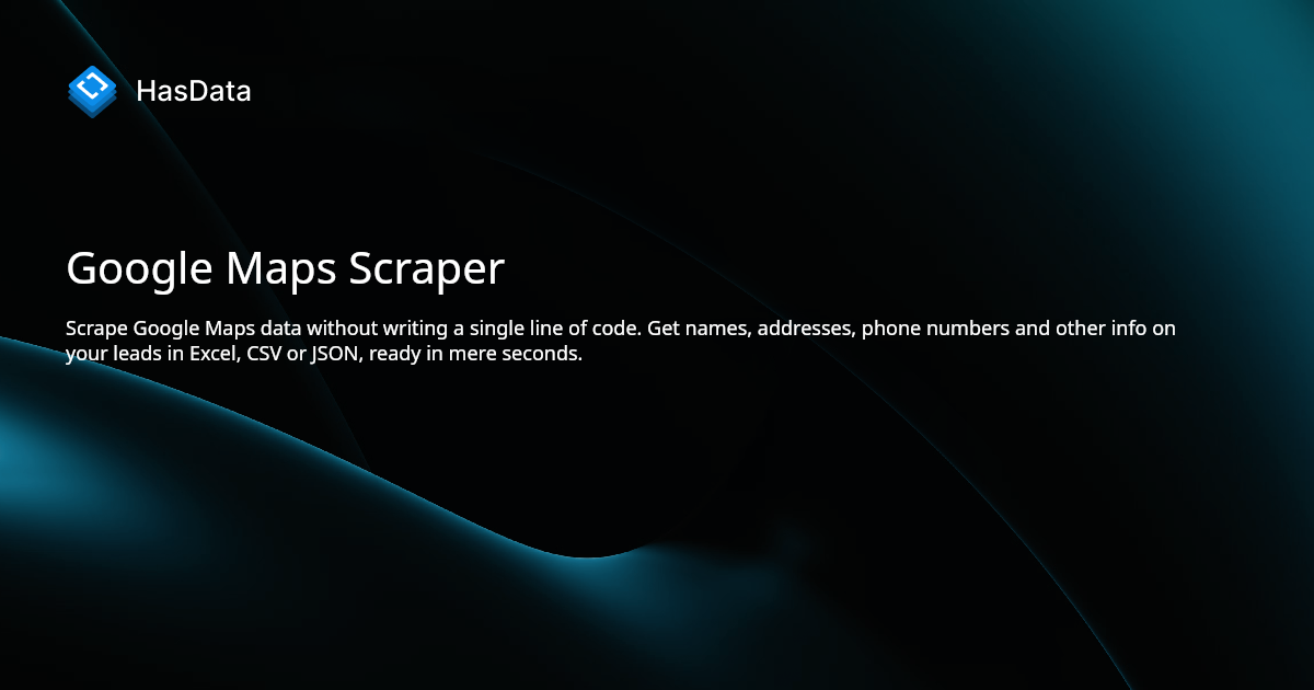 Google Maps Scraper | HasData