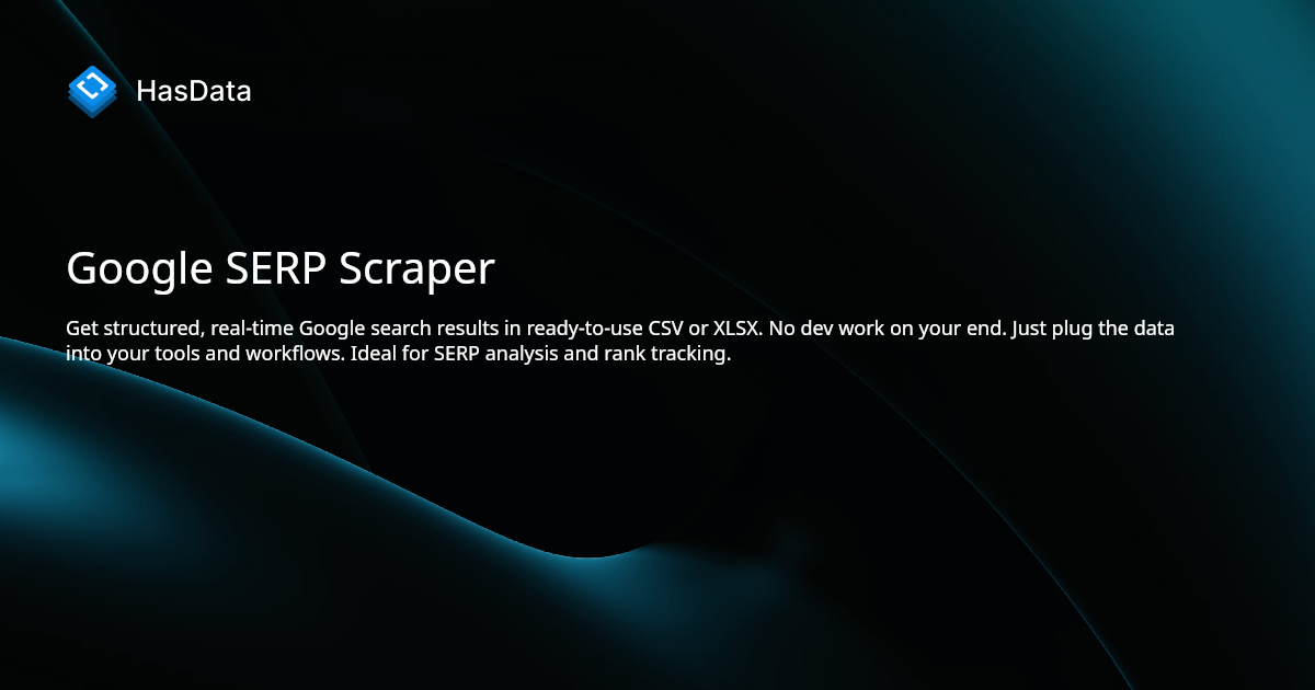 Google SERP Scraper | HasData