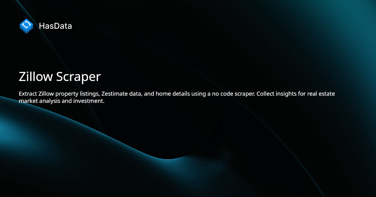 Zillow Scraper | HasData