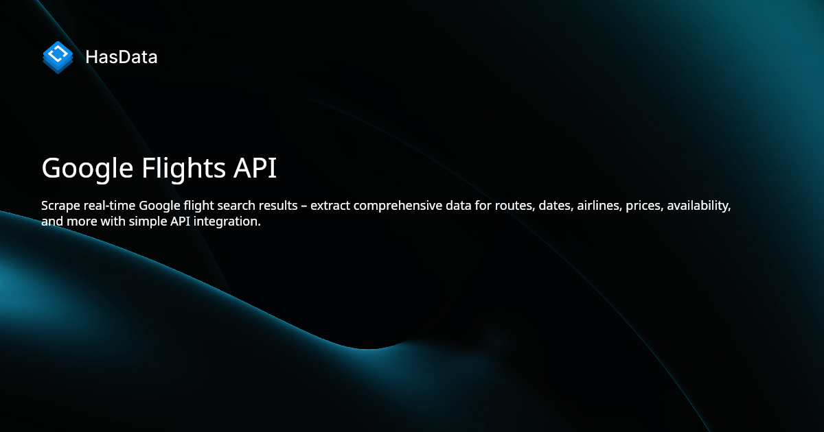 Google Flights API | HasData