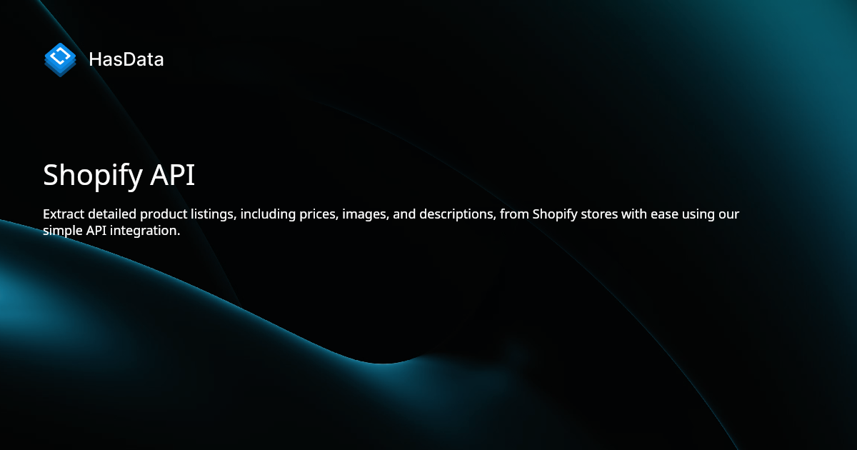 Shopify API | HasData